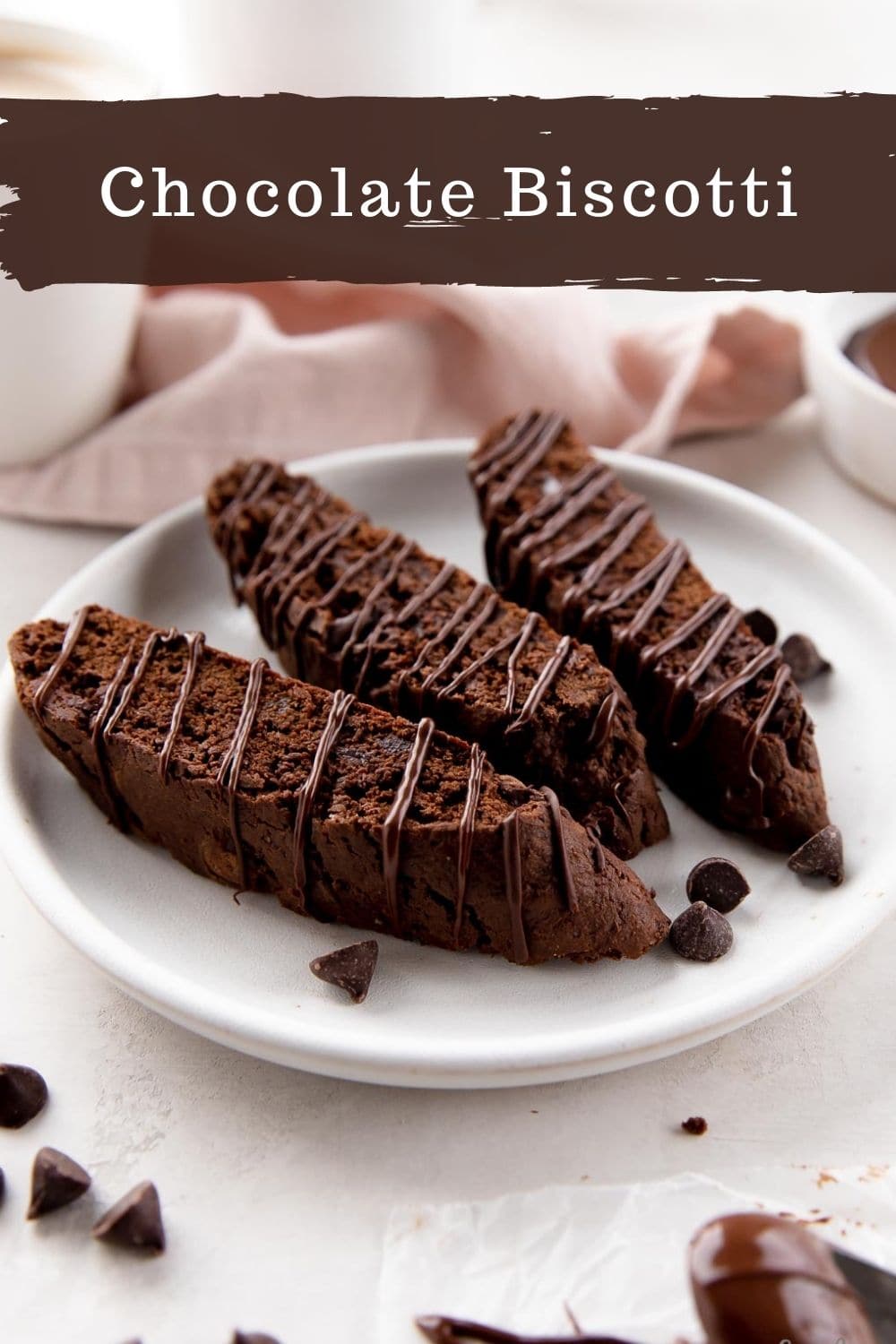 Chocolate Biscotti – If You Give a Blonde a Kitchen