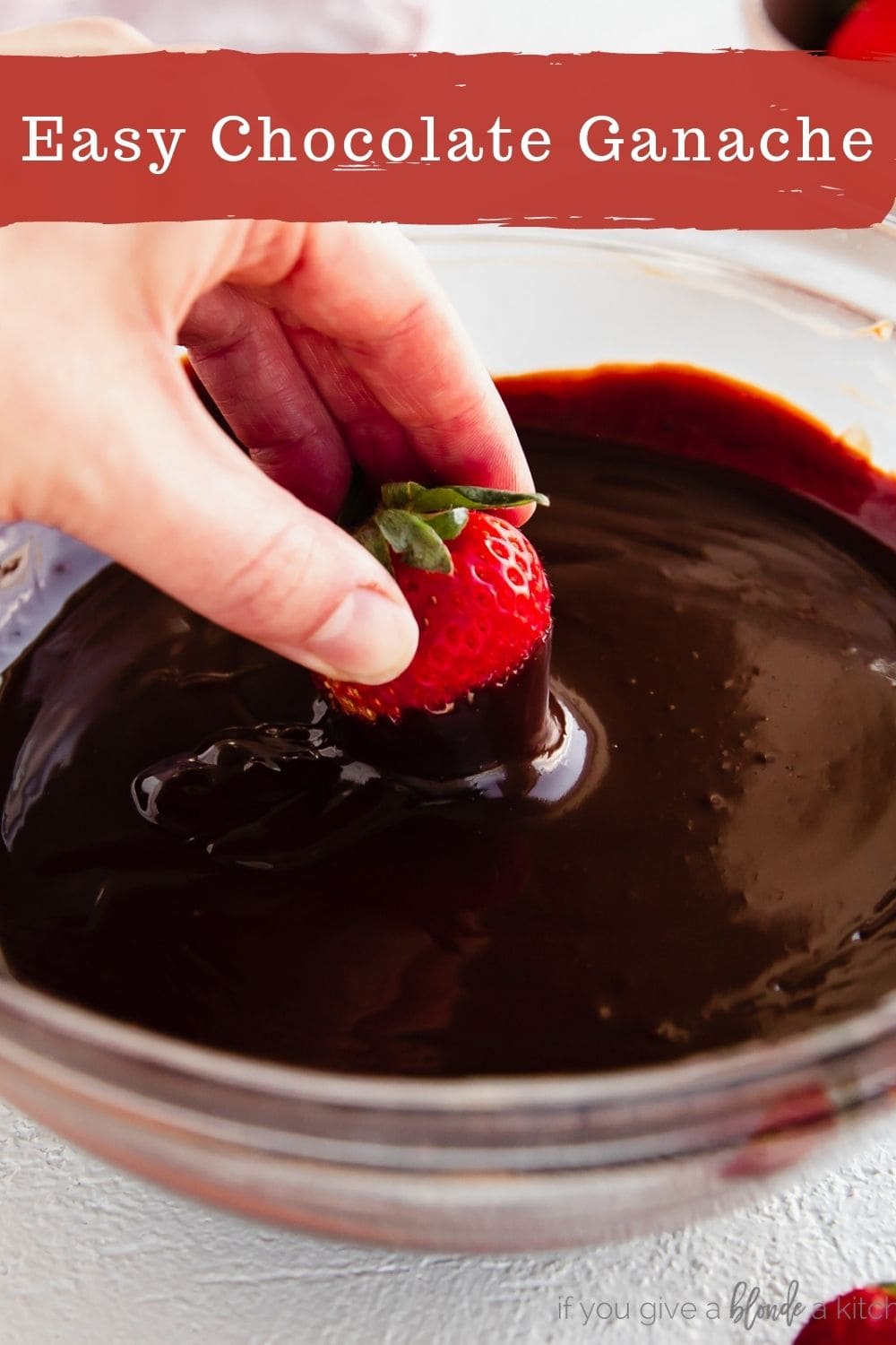 Chocolate Ganache – If You Give a Blonde a Kitchen