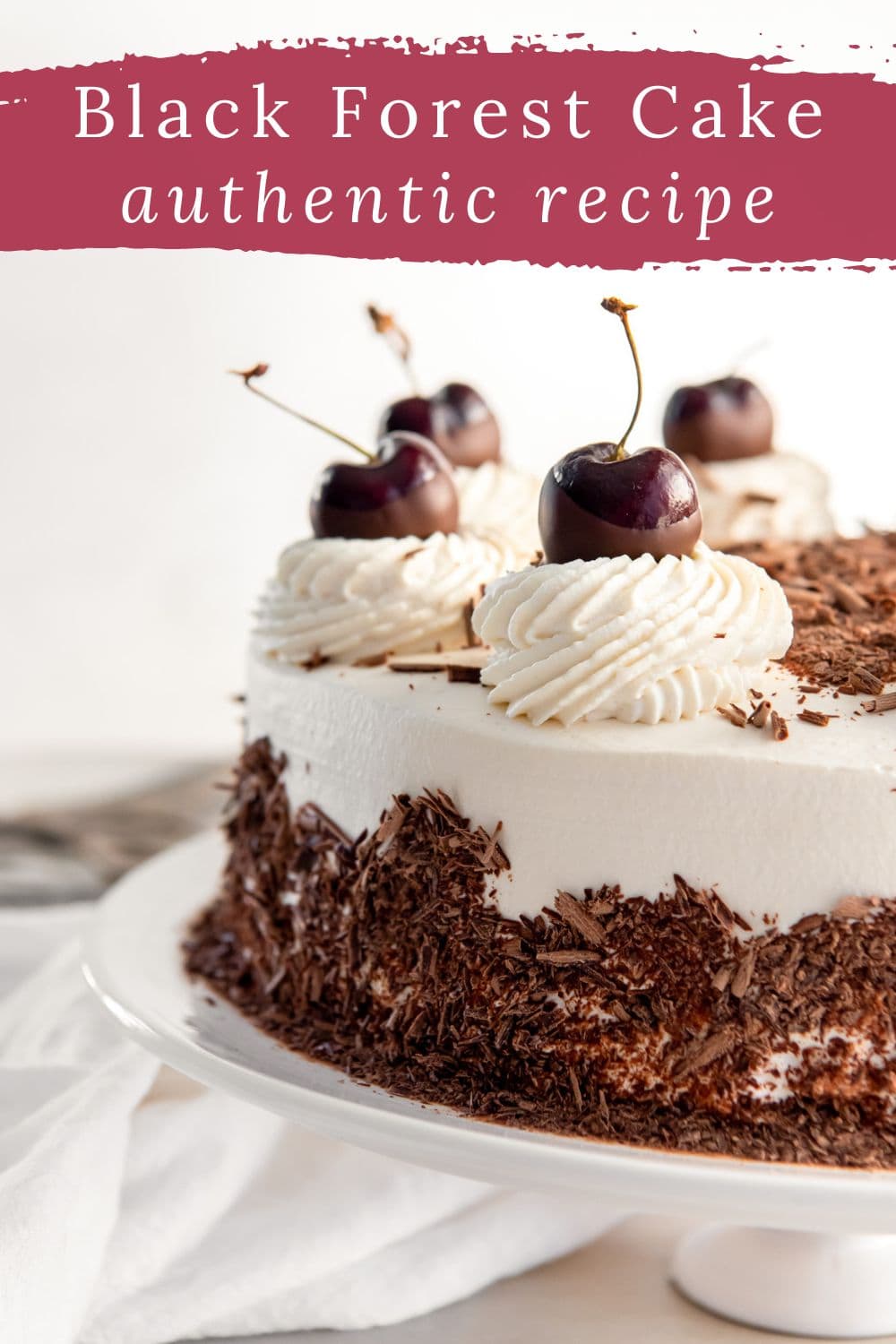 Authentic Black Forest Cake (Schwarzwälder Kirsch Kuche) – If You Give a Blonde a Kitchen