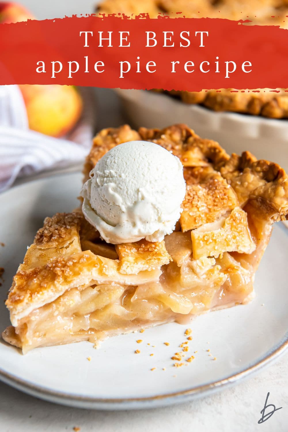 The BEST Apple Pie Recipe from Scratch – If You Give a Blonde a Kitchen
