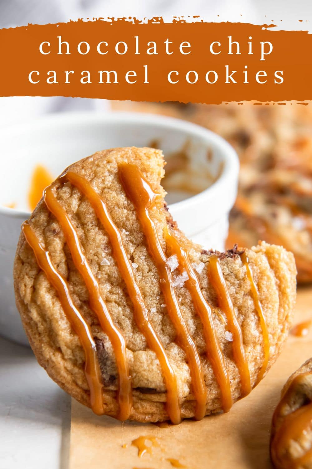 Chocolate Chip Caramel Cookies – If You Give a Blonde a Kitchen