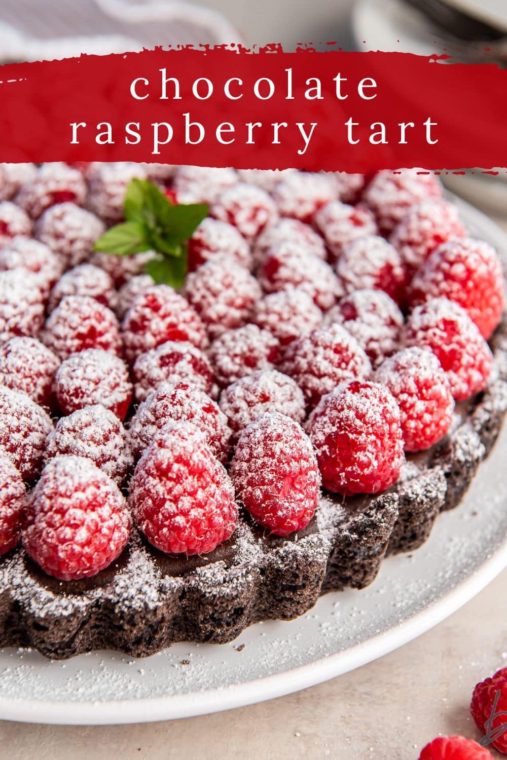 Easy Chocolate Raspberry Tart – If You Give a Blonde a Kitchen