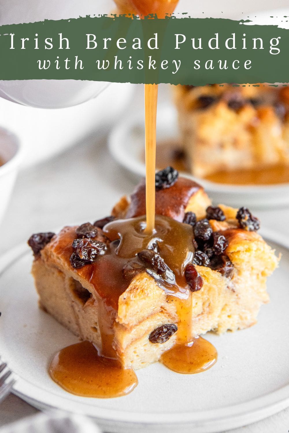 Irish Bread Pudding with Whiskey Sauce – If You Give a Blonde a Kitchen