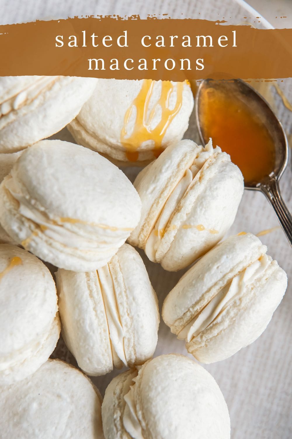 Salted Caramel Macarons – If You Give a Blonde a Kitchen
