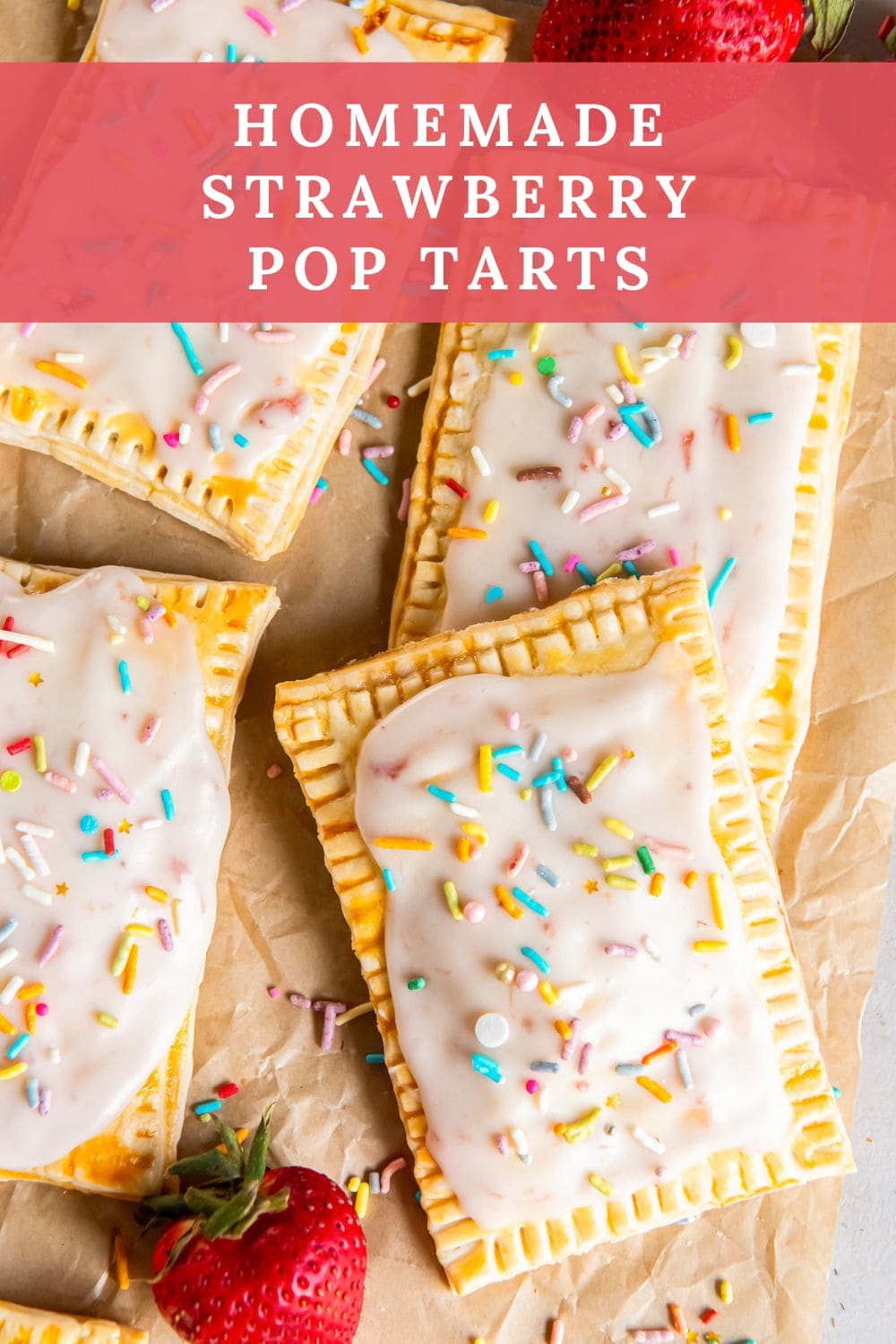 Strawberry Pop Tarts – If You Give a Blonde a Kitchen